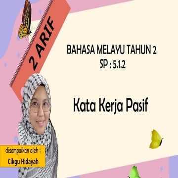 KATA KERJA PASIF 2 Bhasa Melayu 2 ARIF.pptx