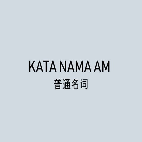 Bahasa Melayu__TAHAP 1_Kata Nama Am.pptx