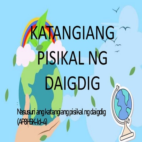 Katangiang Pisikal ng Daigdig A.P 8.pptx