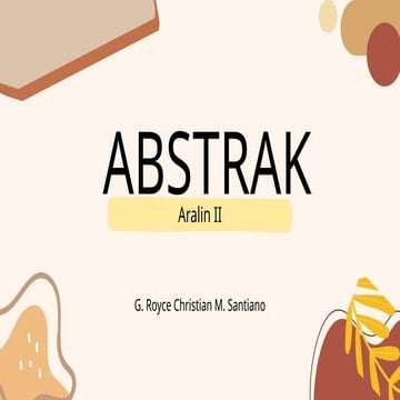 PPT_FPL 11_12 Q1 0301_Kahulugan, Layunin, at Gamit ng Abstrak.pptx