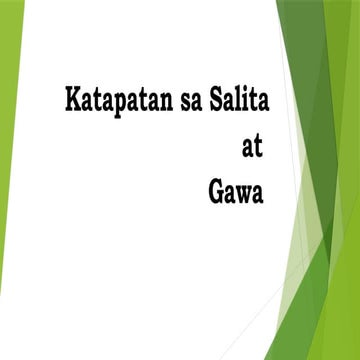 ESP 8, KATAPATAN SA SALITA AT GAWA | PPTX