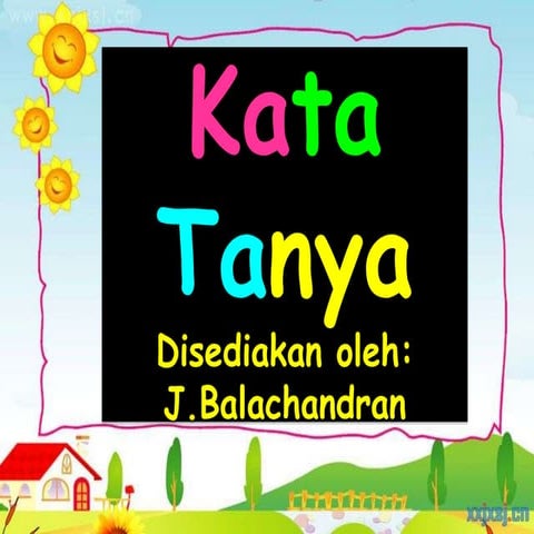 Kata tanya by j.bala chandran | PPTX