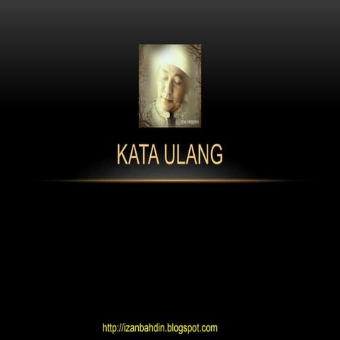Kata Ulang | PPT