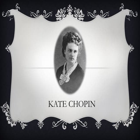Kate Chopin | PPT
