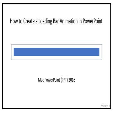 Katelyn McLaughlin's Loading Bar Animation Tutorial | PPT