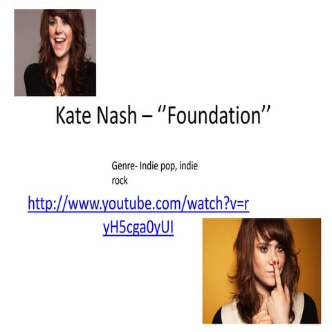 Kate Nash - Foundation Analysis | PPTX