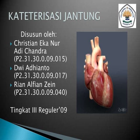 Kateterisasi jantung | PPTX