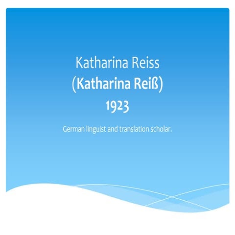 Katharina reiss | PPTX