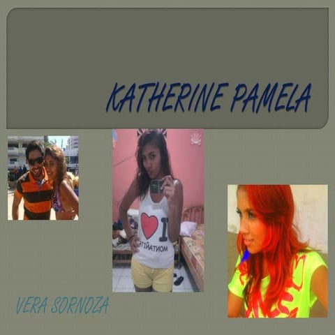 Katherine pamela | PPTX