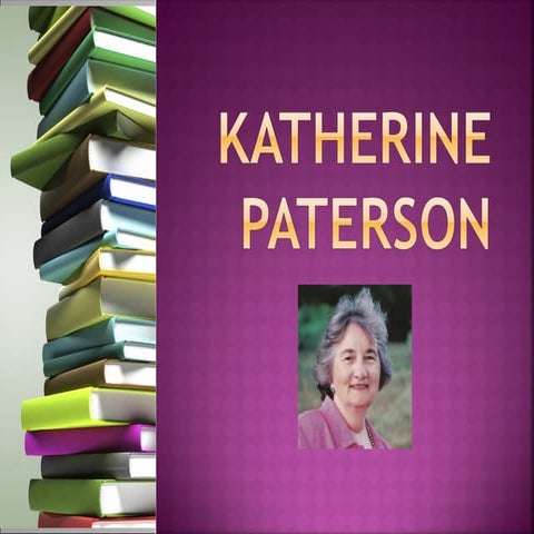 Katherine Paterson escritora infantil.ppt
