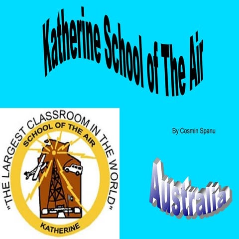 Katherine school of the air cosmin | PPT