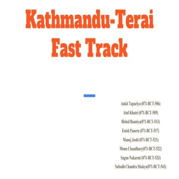 Kathmandu terai fast track | PPTX | Asia Travel | Travel Locations