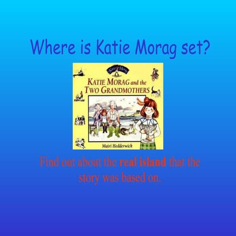 Katie morag | PPT