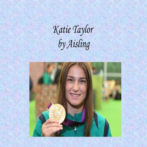 Katie Taylor by Aisling | PPT