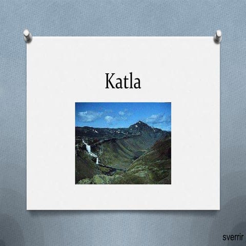 Katla 1 | PPT