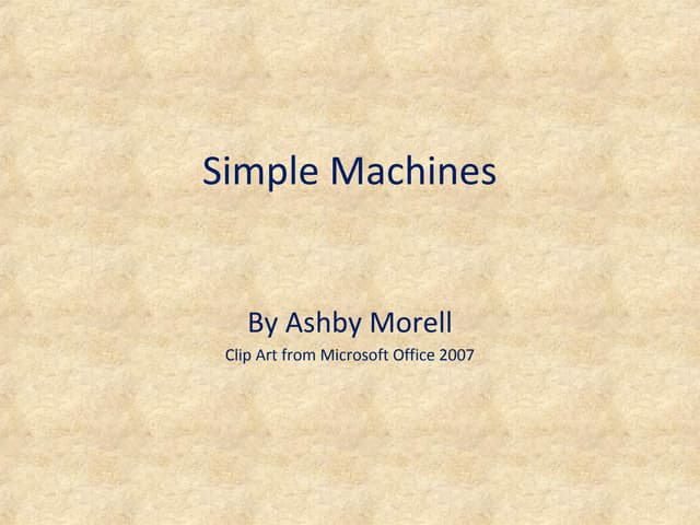 Simple Machines Presentation | PPT | Technology & Computing