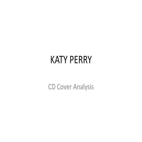 Katy Perry - CD Artwork Analysis | PPTX | Adult Contemporary Music | Music