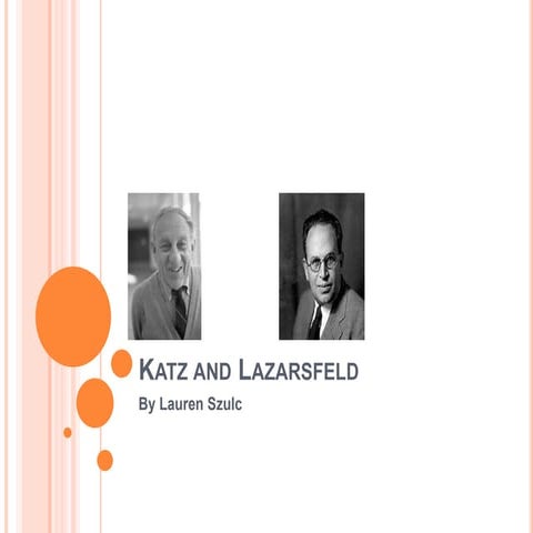 Katz and Lazarsfeld | PPT