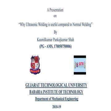 Ultrasonic Welding Introduction including research paper | PPTX