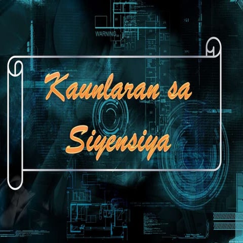 Kaunlaran sa Siyensiya | PPTX