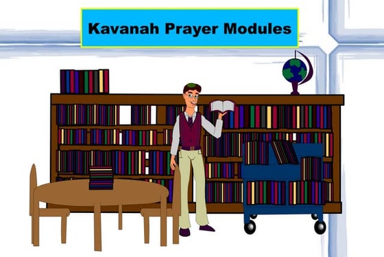 Kavanah module presentation part 5 | PPT