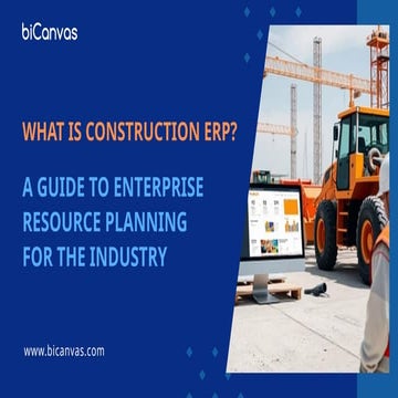 What is Construction ERP? A Guide to Enterprise Resource Planning for ...