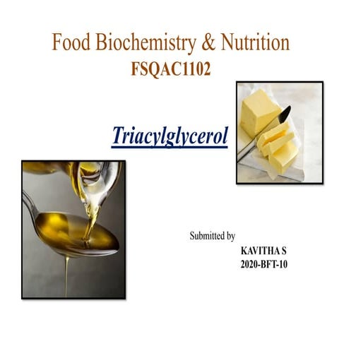 FOOD BIOCHEMISTRY-converted.pdf triacylglycerol | PDF