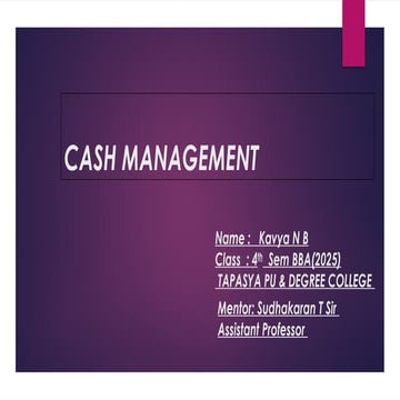 CASH MANAGEMENT /FM/BU/BBA/4th Sem/ pptx | PPTX