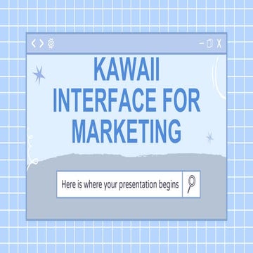 _Kawaii Interface for Marketing Blue variant by Slidesgo.pptx