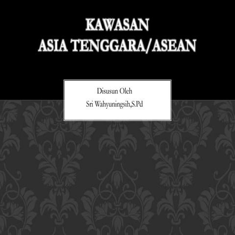 KAWASAN ASIA TENGGARA.pptx.pptx