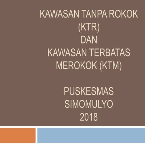 Kawasan tanpa rokok (ktr) | PPTX