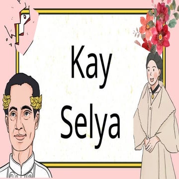 Kay SELYA Powerpoint Presentasyon para sa mga mag-aaral | PPT