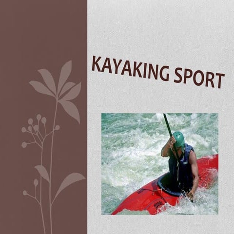 Kayak sport | PPTX