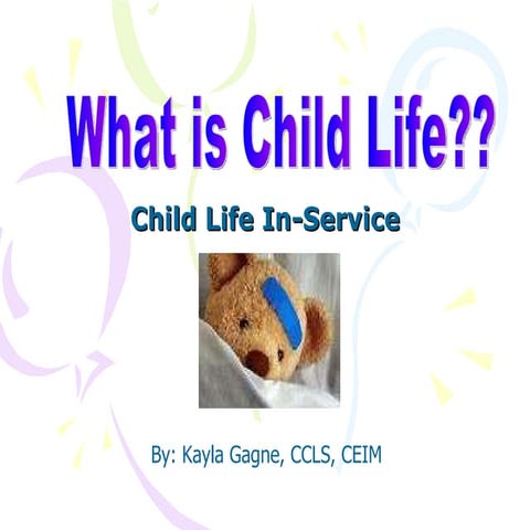 What is Child Life? | PPT