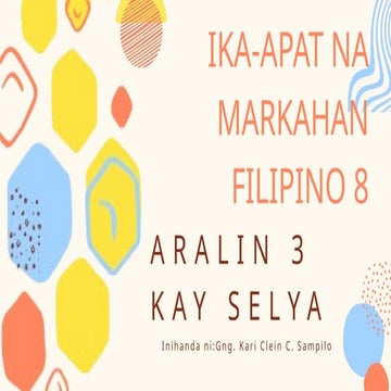 4.KAY SELYA.pptx Florante at laura, filipino 8 | PPTX