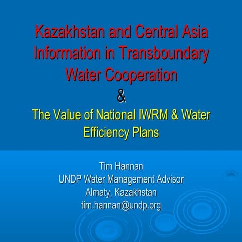 Kazakhstan and Central Asia Information in Transboundary Water Cooperation - The Value of ...