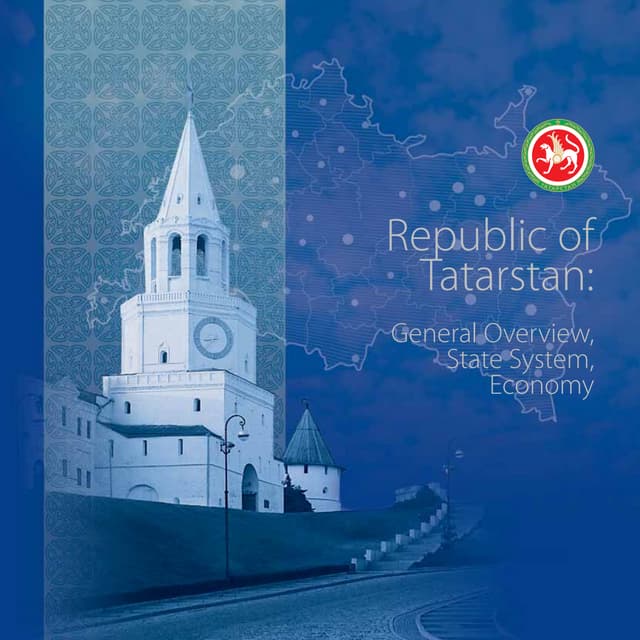Republic of Tatarstan: General Overview, State System, Economy | PDF