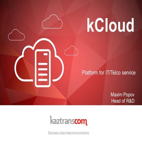 Kaztranscom - OpenStack Summit 2016/Red Hat NFV Mini Summit | PPT