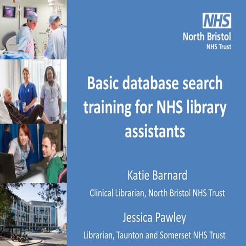 Basic database search training for NHS library assistants - Barnard ...