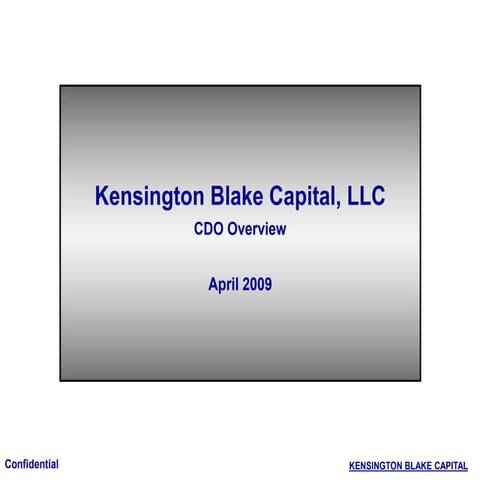 CDO market primer by Kensington Blake Capital | PPT