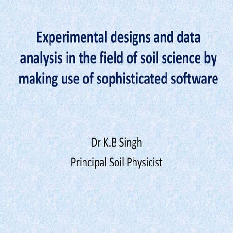 Experimental designs and data analysis in the field of soil science by ...