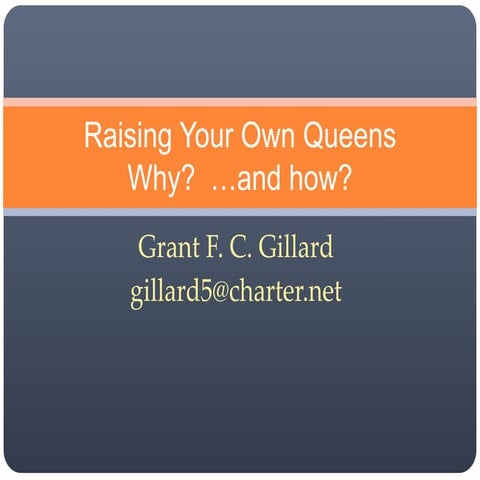 Kc 2 raising your own queens | PPTX