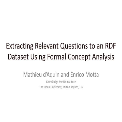 Extracting Relevant Questions To An Rdf Dataset Using Formal Concept 7699