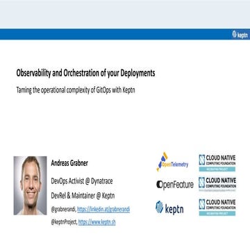 Observability And Orchestration Of Your Gitops Deployments With Keptn Ppt