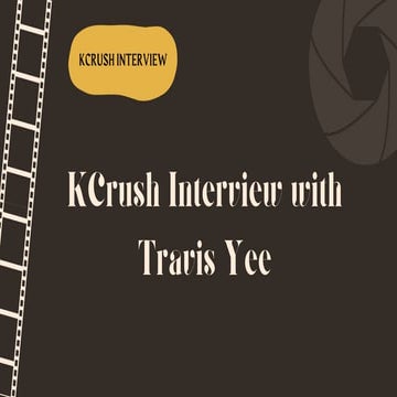 KCrush Interview with Travis Yee | PDF