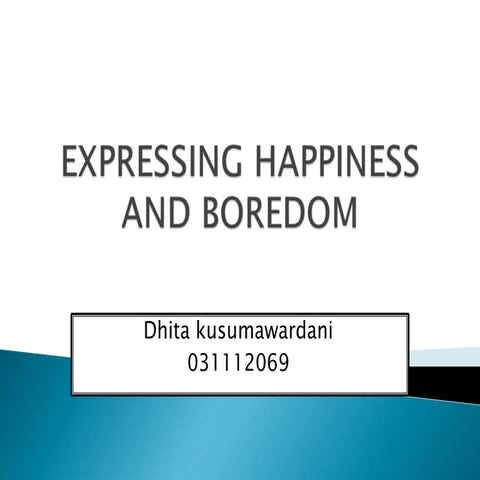 Expressing happiness and boredom | PPTX