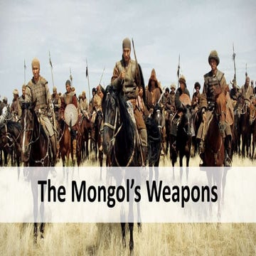 Mongols weapons | PPTX