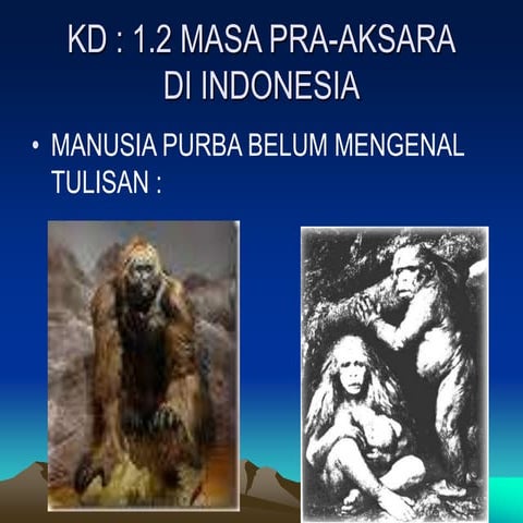 kd-1-2-masa-pra-aksara-vii.ppt