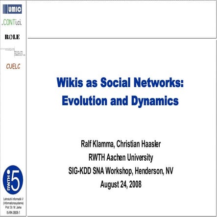 Wikis as Social Networks: Evolution and Dynamics | PPT