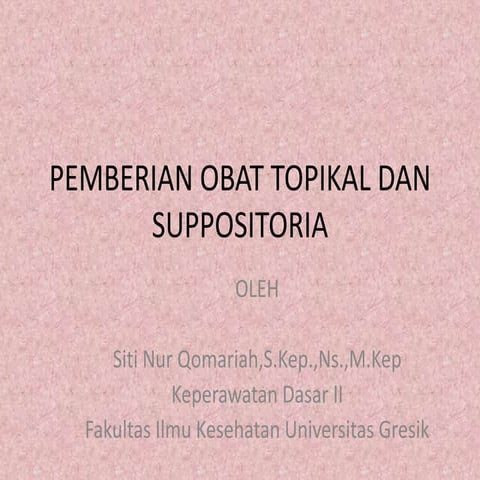 KD II-Pemberian-Obat-Topikal-Dan-Supositoria.pptx